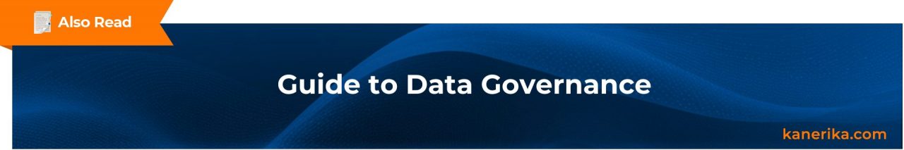Essential Guide to Implementing a Data Governance Framework