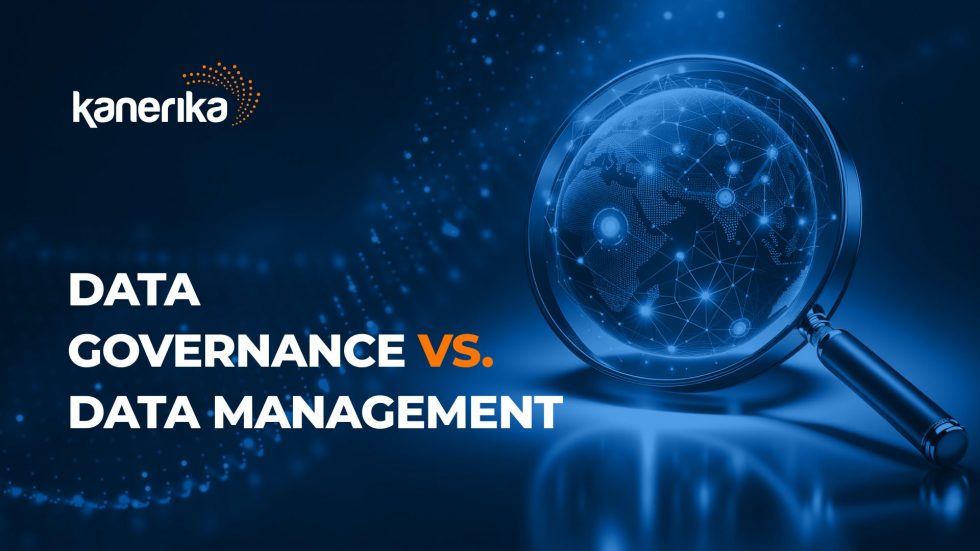 Data Governance Vs Data Management: Know the Key Differences