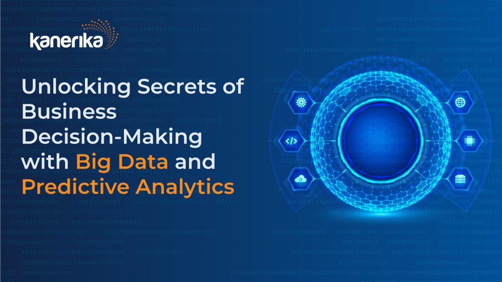 Decision-Making Unveiled through Big Data and Predictive Analytics