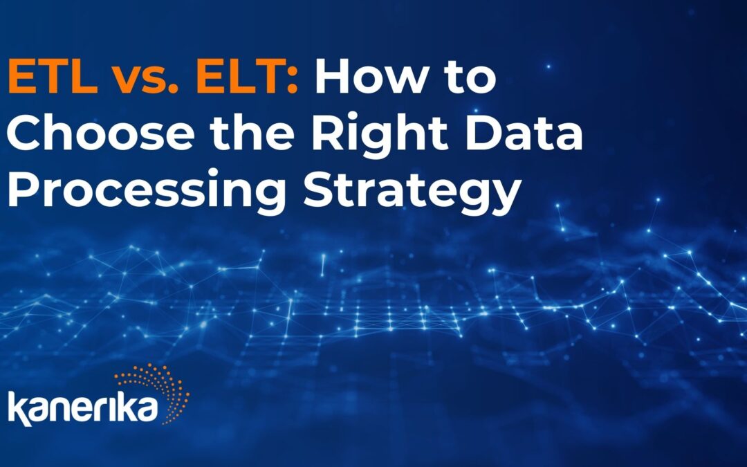 ETL Vs ELT: Making the Right Choice for Your Data Integration